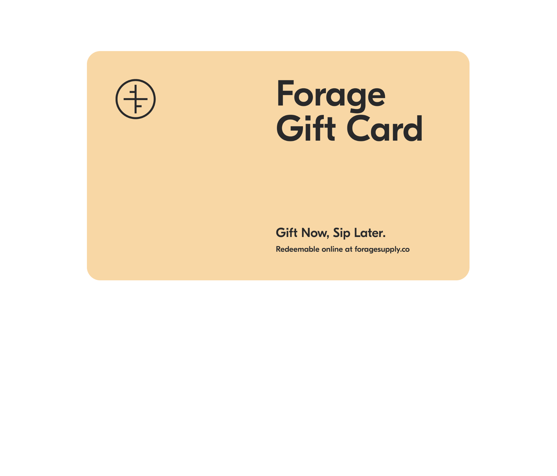 Forage Online Gift Card – Forage Supply Co